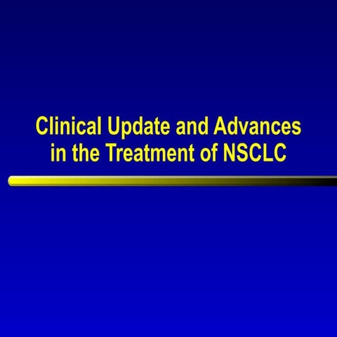 Update Nsclc | PPT | Lung and Respiratory Health | Diseases and Conditions