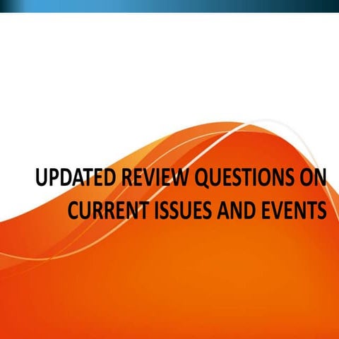 UPDATED-REVIEW-QUESTIONS-ON-CURRENT-ISSUES-AND-EVENTS.ppt