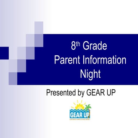 Updated 8th grade parent info night | PPT