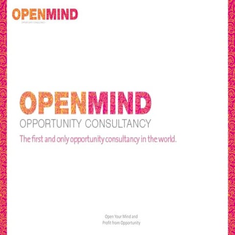 Open Your Mind & Profit from Opportunity | PPTX