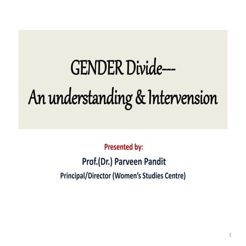 Gender Divide -An understanding and intervension | PPTX