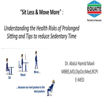 Sit Less and Move more: Understanding the health risks | PPTX