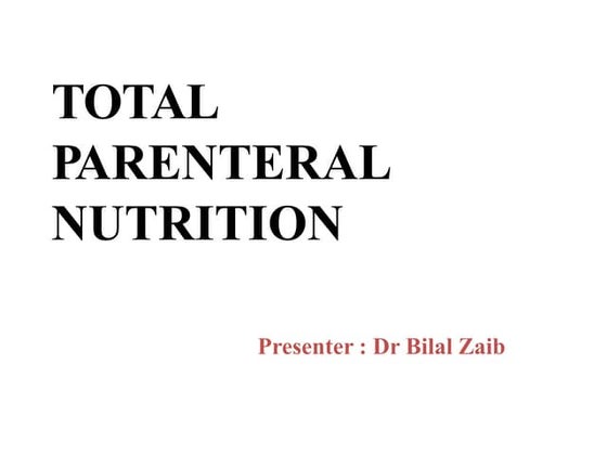 enteral and parenteral nutrition.pptx