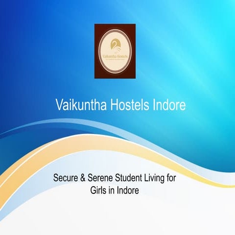 Updated Vaikuntha_Hostels_Indore_PPT.pptx