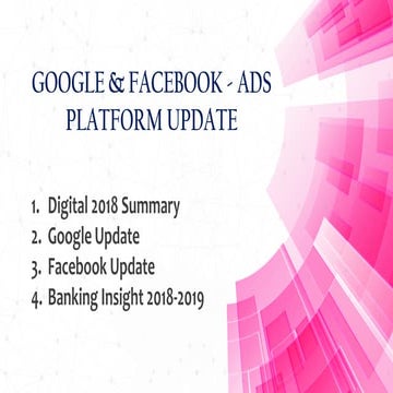 Update Google&Facebook Ads 2019 | PPT