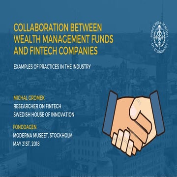 COLLABORATION BETWEEN WEALTH MANAGEMENT FUNDS AND FINTECH COMPANIES | PPT