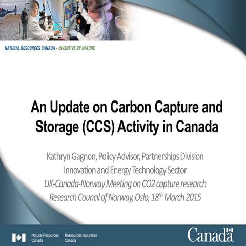 Update on CCS Activities in Canada and Possible Topics for European ...