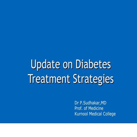 Update on diabetes treatment strategies 2017 | PPT