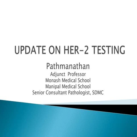 Update on HER2 testing | PPTX