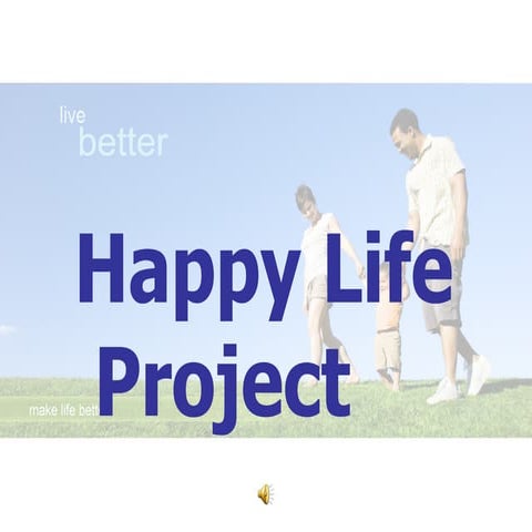 Happy Life Project | PPT