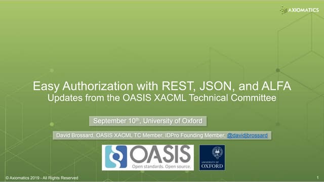 Updates From The Oasis Xacml Technical Committee Making Authorization