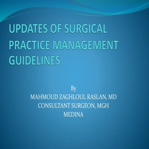 Updates of surgical practice management guidelines | PPT