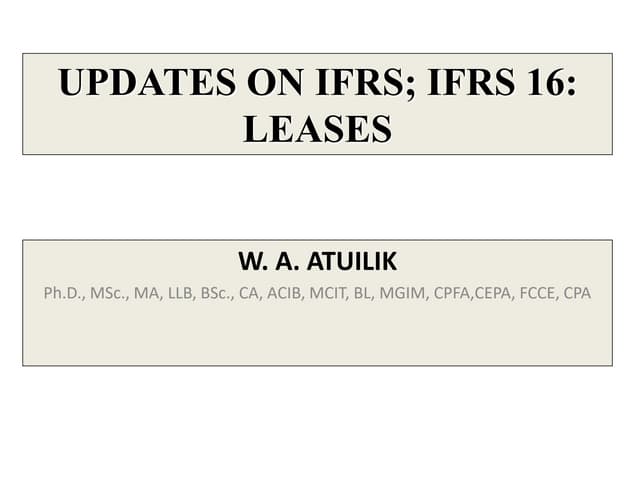 IFRS 16 - Presentation basics to intermediate level | PPTX