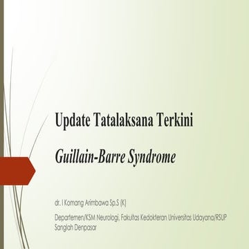 Update Tatalaksana Terkini Guillain-Barre Syndrome.pptx