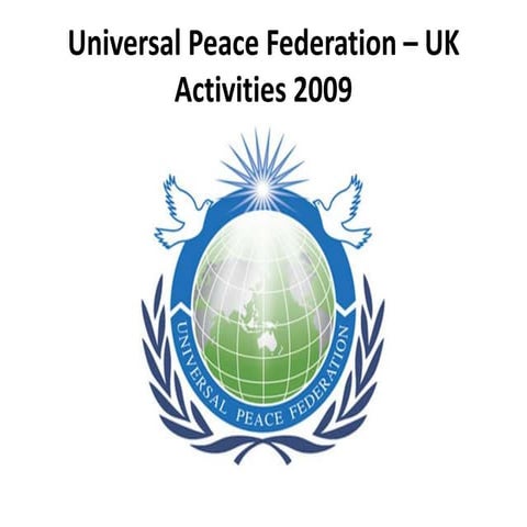 UPF UK 2009 Activities Report | PPT