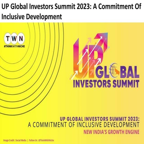 UP Global Investors Summit 2023: A Commitment Of Inclusive Development ...