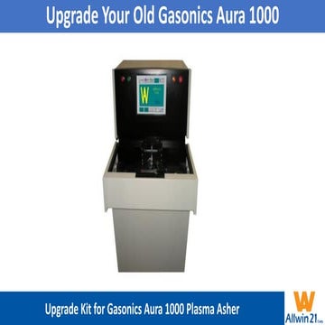 Upgrade kit for gasonics aura 1000 plasma asher | PDF