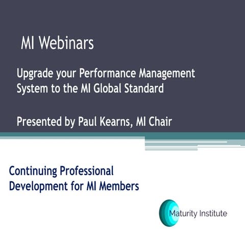 Upgrade your performance management system to the MI Standard | PPT