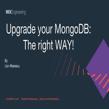 Upgrade your mongo the right way linkedin | PPTX
