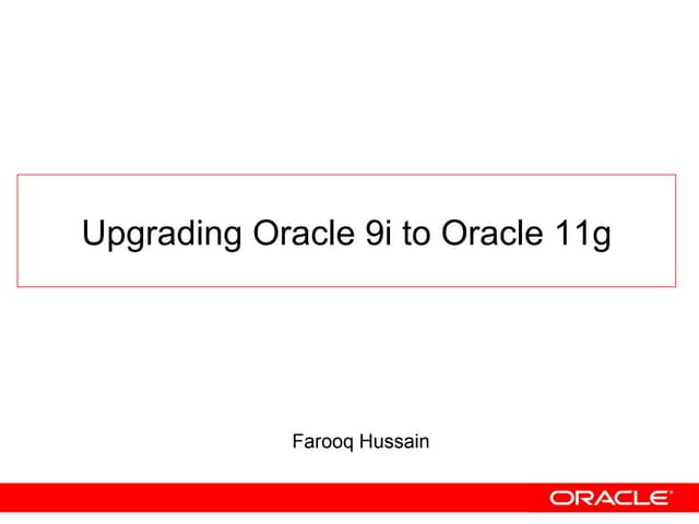 Upgrading Oracle 9i To Oracle 11g Ppt Databases Computer Software 6157