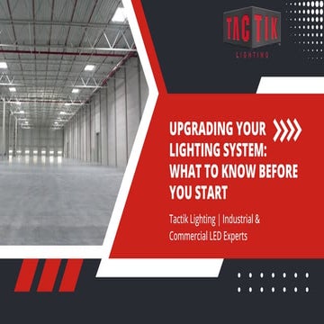 Upgrading Your Lighting System What to Know Before You Start.pdf