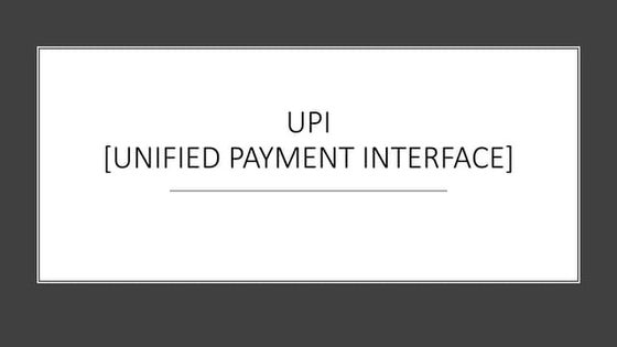 UPI Presentation.pptx | Credit Cards | Personal Debt