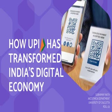 HOW UPI HAS TRANSFORMED INDIA’S DIGITAL ECONOMY | PPTX