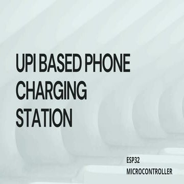 UpI Based Phone Charging station_20250314_101740_0000.pdf