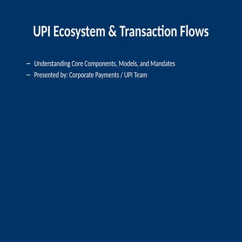 UPI_Flows_Template_Style_Presentation.pptx