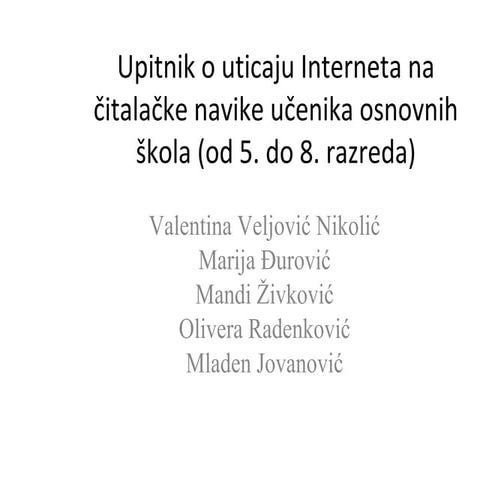 Upitnik o uticaju interneta na čitalačke navike učenika | PPT