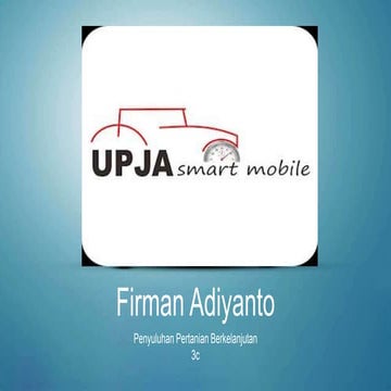 Upja smart mobile. oleh firman adiyanto | PPTX
