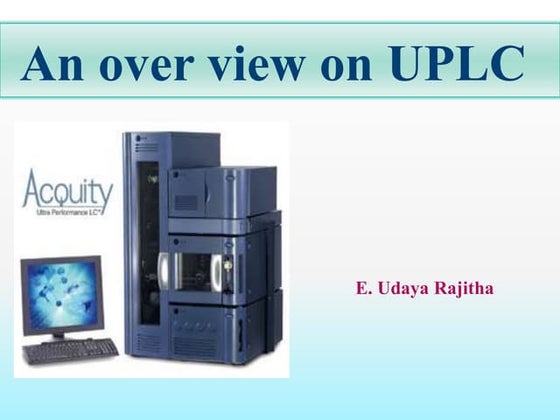 ultra high performance liquid chromatography | PPTX