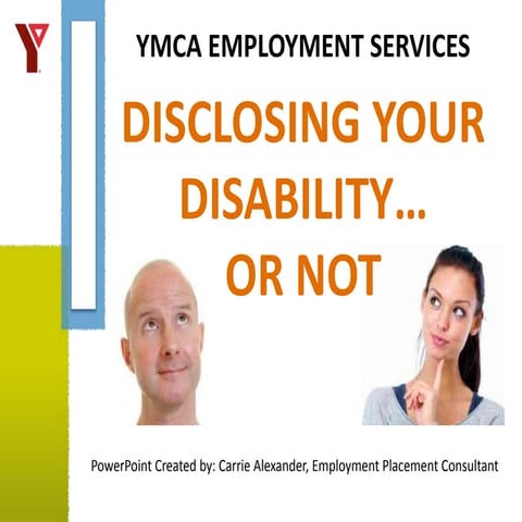 Disclosing Your Disability...OR NOT | PPTX