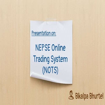 NEPSE Online Trading System (NOTS) | PPTX
