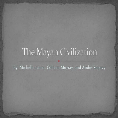 The Mayan Civilization | PPT