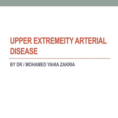 UPPER Extremity ARTERIAL DISEASE.pptx