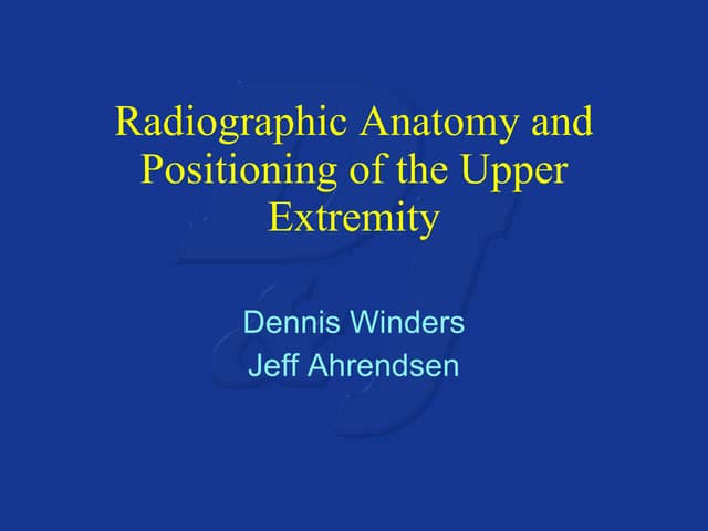 Radiographic positioning of Upper limb (ELBOW & HUMERUS) | PPTX