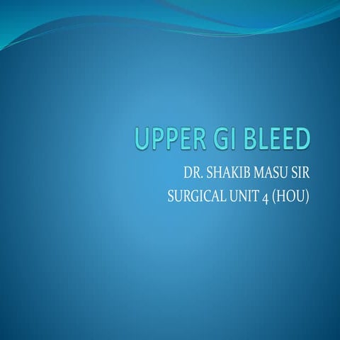 UPPER GI BLEED.pptx | Blood Disorders | Diseases and Conditions