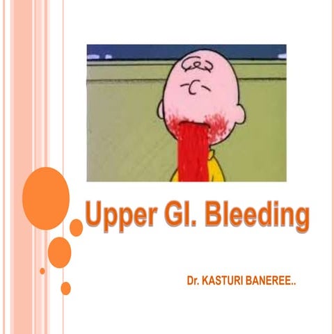 Upper Gastrointestinal bleeding | PPT