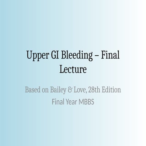 Upper_GI_Bleeding_Final_Lecture_BlueTheme.pptx