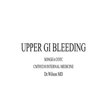 UPPER GI BLEEDING CAUSES RISK FACTORS AND TREATMENT | PPTX