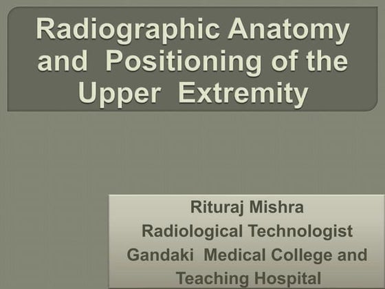 Radiographic Positioning Of Upper Limb Elbow And Humerus Ppt