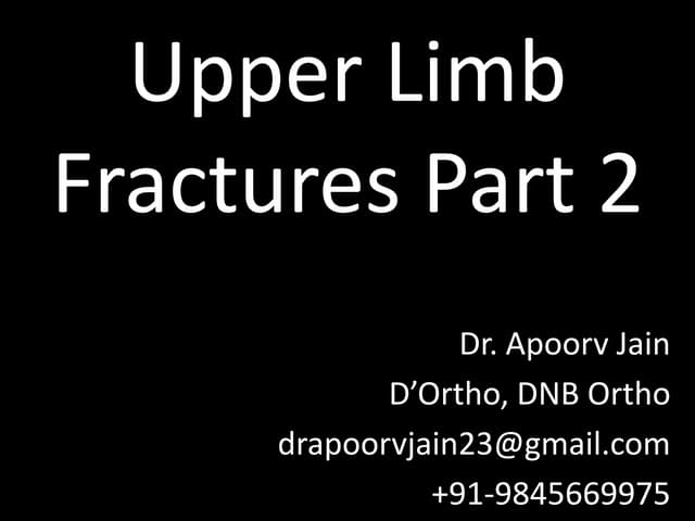 Upper limb fractures | PPTX