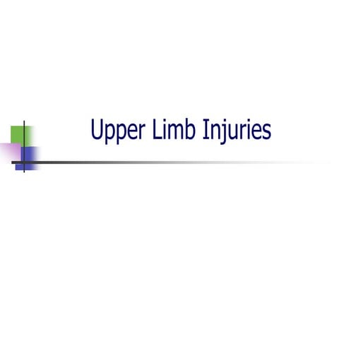 Upper Limb Injuries: NHS Modernisation Agency | PPT