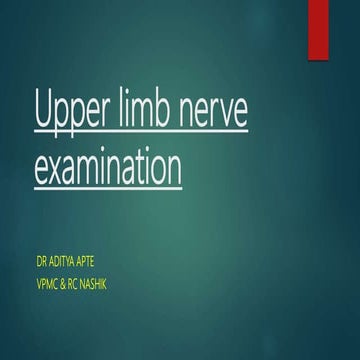 Upper limb nerve examination | PPTX