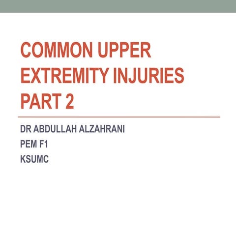 Upper limb trauma part 2 | PPTX