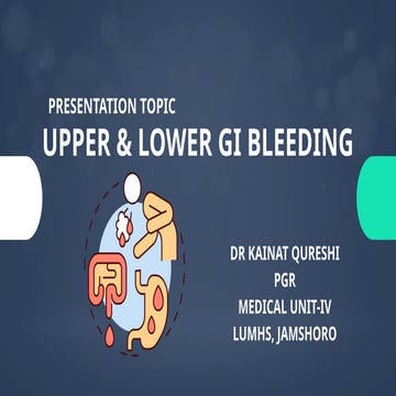 Patient with Upper & Lower GI bleeding .pptx