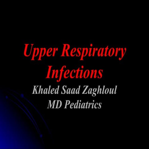 Upper respiratory infections in children | PPT