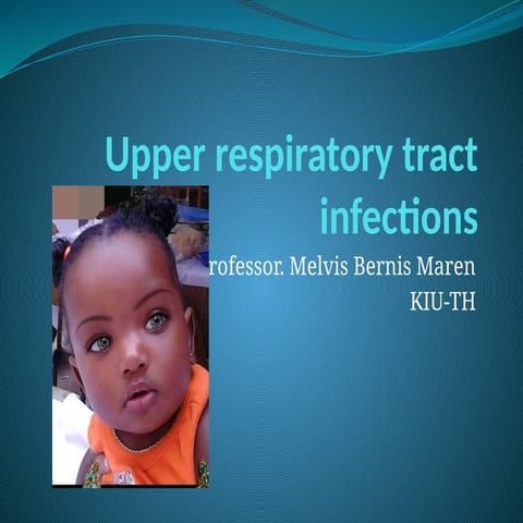 Upper respiratory tract infections in infants and their assessment.pptx