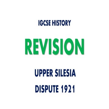 IGCSE HISTORY REVISION: UPPER SILESIA | PPTX